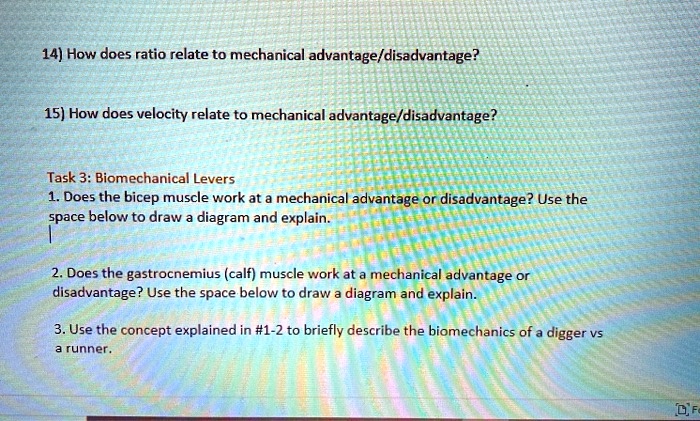 SOLVED: 14) How does ratio relate to mechanical advantage/disadvantage ...