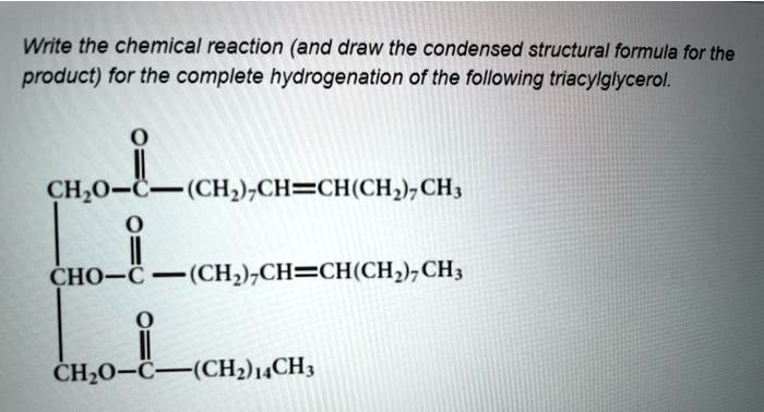 SOLVED: Write the chemical reaction (and draw the condensed structural ...