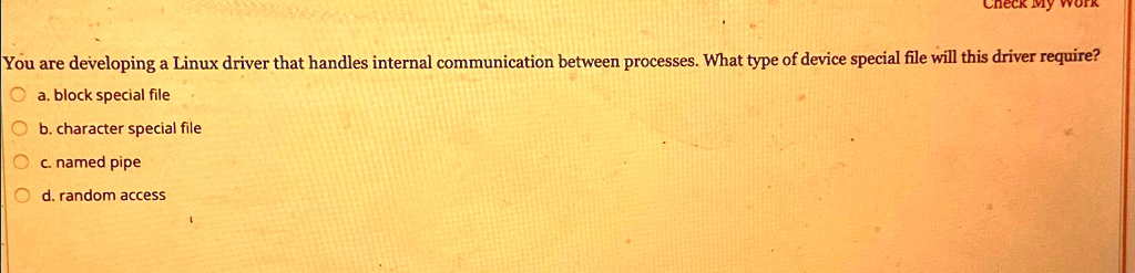SOLVED: You are developing a Linux driver that handles internal ...