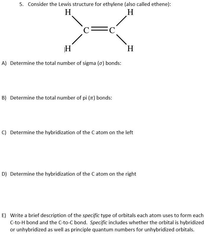 SOLVED: Consider the Lewis structure for ethylene (also called ethene ...