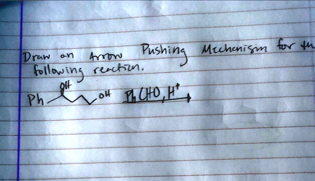 Draw an Arrow Pushing Mechanism for the following reaction.