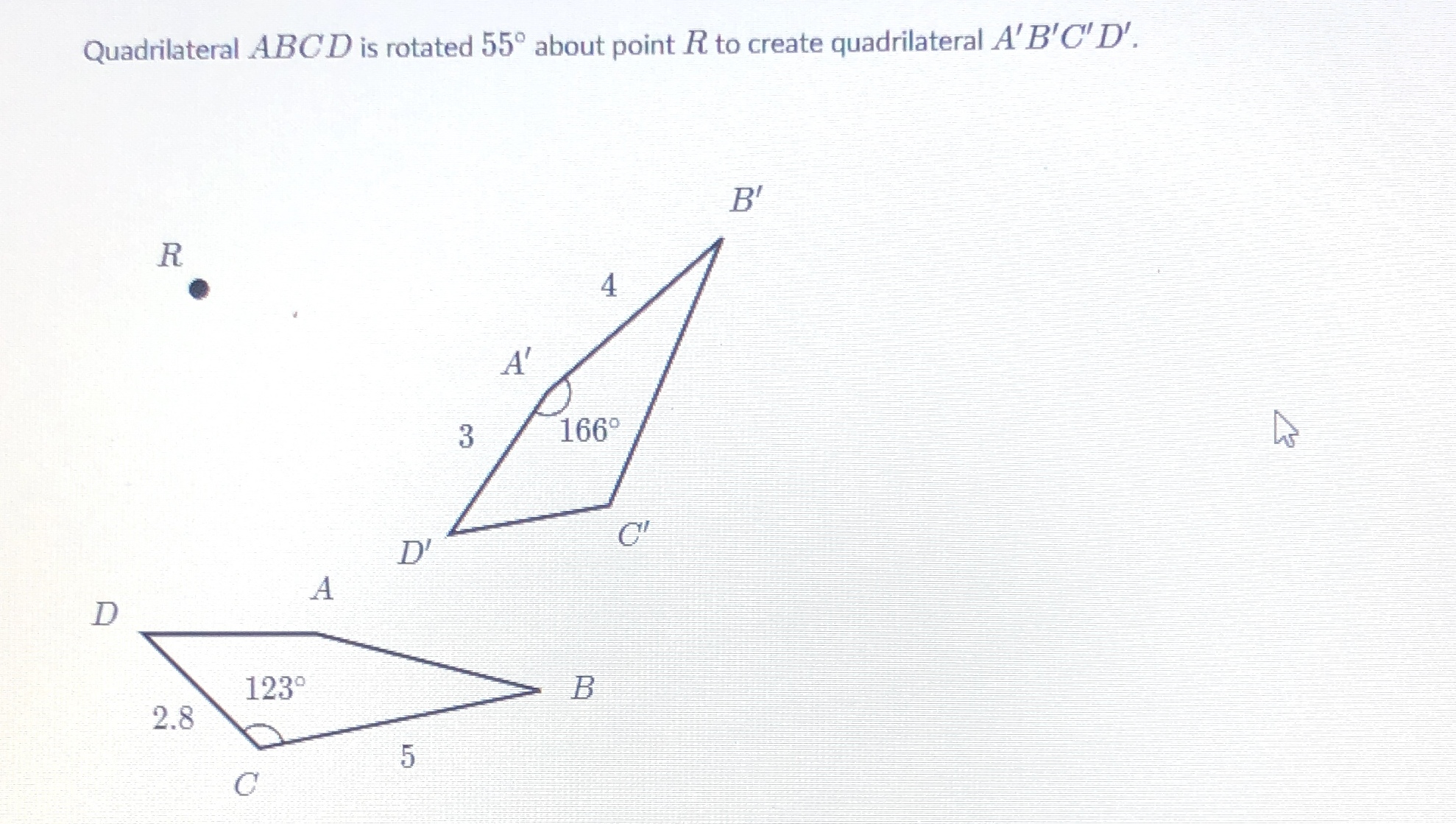 SOLVED:Quadrilateral \( A B C D \) is rotated \( 55^{\circ} \) about point \( R \) to create ...