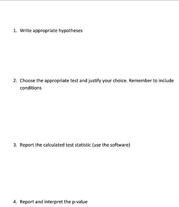 Solved Write Appropriate Hypotheses Choose The Appropriate Test And Justify Your Choice