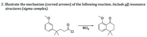 SOLVED: give detailed explanation Illustrate the mechanism (curved ...