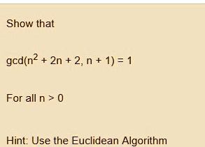 show that gcdn 2n 2n 1 1 for alln 0 hint use the euclidean algorithm 28685