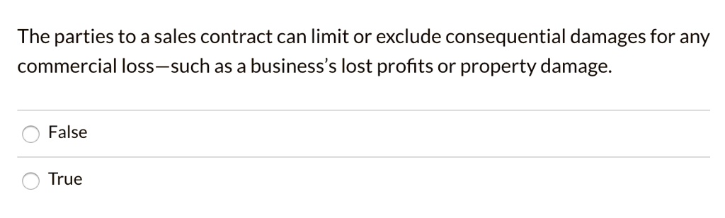 SOLVED: The parties to a sales contract can limit or exclude ...