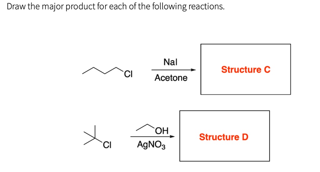 SOLVED: Draw the major product for each ofthe following reactions Nal ...