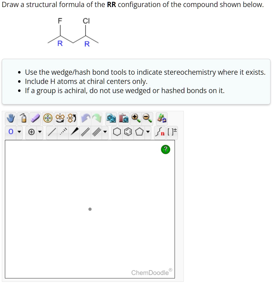 Draw a structural formula of the RR configuration of the compound shown ...