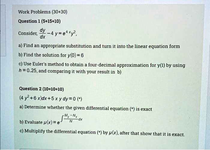 SOLVED: Work Problems (30+30) Question 1 (5+15+10) a) Find an appropriate substitution and turn ...