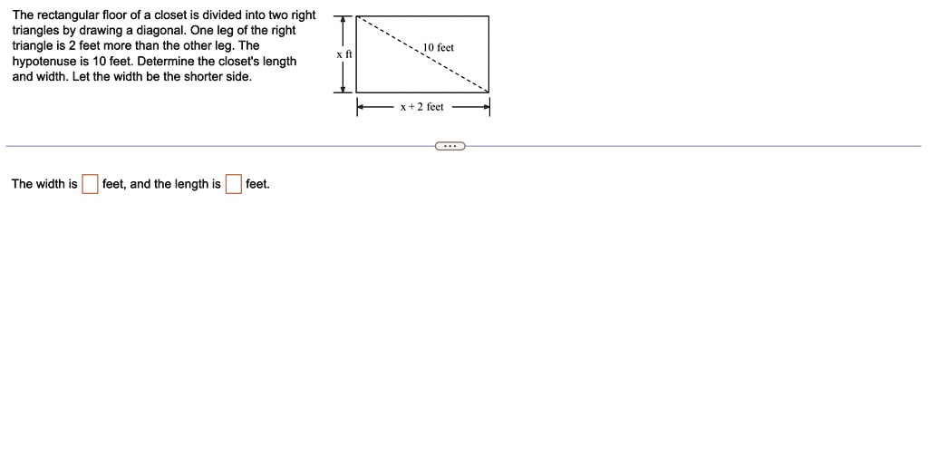 SOLVED: The rectangular floor of closet is divided into two right ...