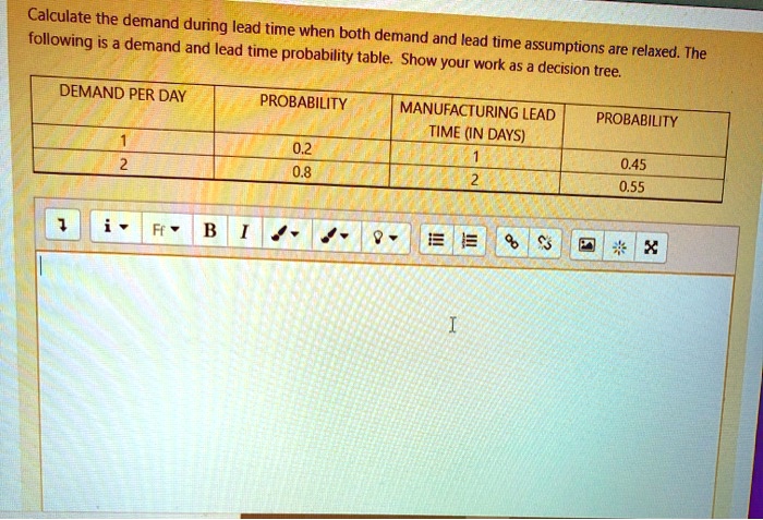 SOLVED: Calculate the demand during lead time when both = following is ...