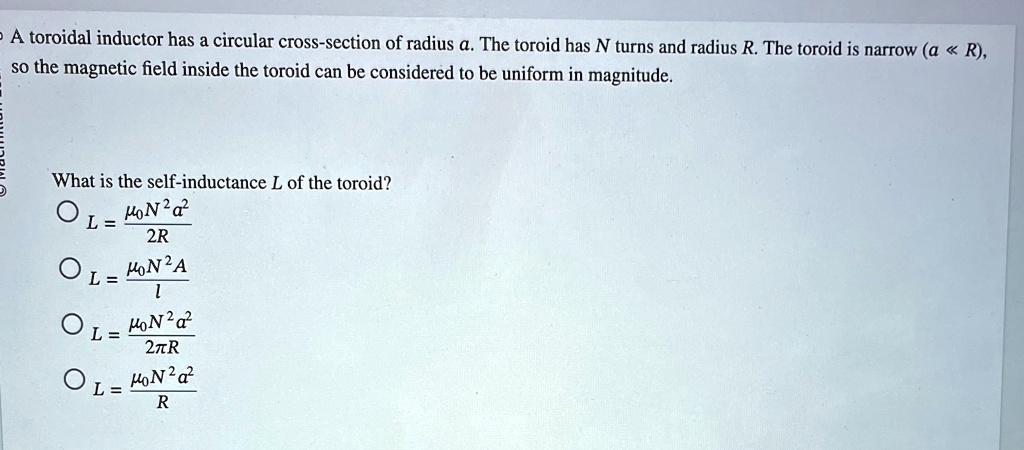 [GET ANSWER] a toroidal inductor has a circular cross section of radius ...