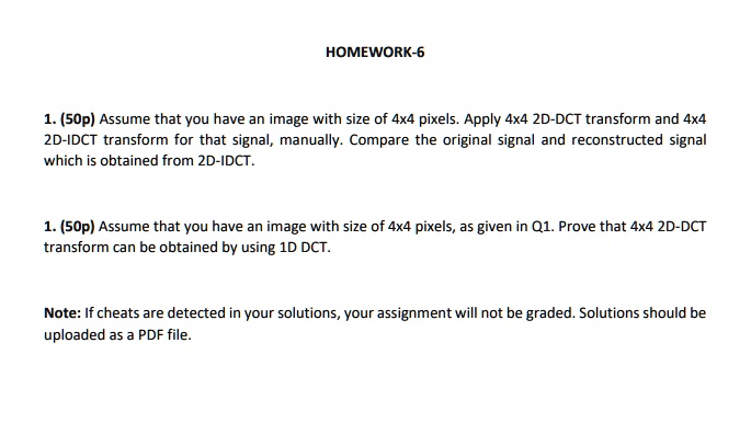 SOLVED: HOMEWORK-6 1. (50p) Assume that you have an image with a size ...