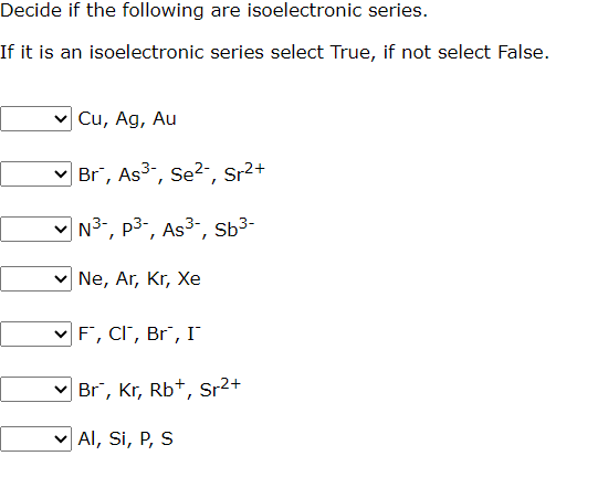 SOLVED: Decide if the following are isoelectronic series. If it is an ...