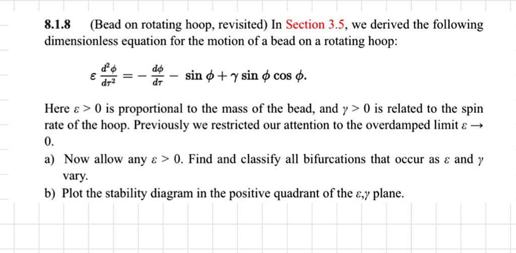 8.1.8 (Bead on rotating hoop, revisited) In Section 3.5, we derived the ...