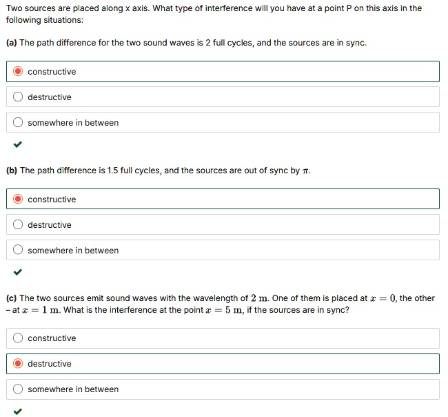 two sources are placed along x axis what type of interference will you ...