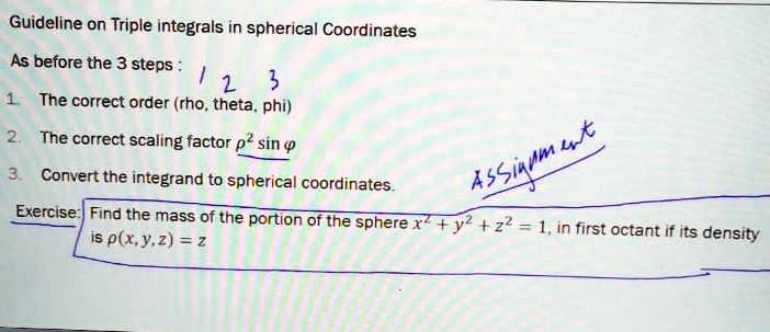 SOLVED: Guideline on Triple integrals in Spherical Coordinates As ...