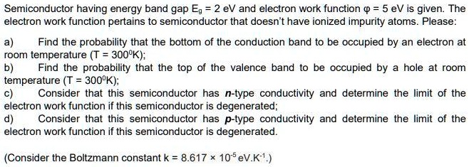 semiconductor having energy band gap eg2 ev and electron work function ...