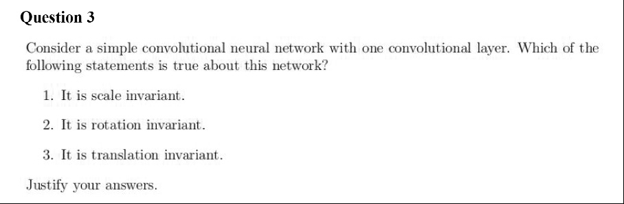 SOLVED: Question 3 Consider a simple convolutional neural network with one convolutional layer ...