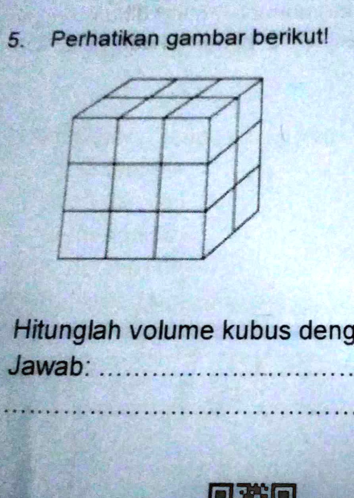 SOLVED: hitunglah volume kubus dengan menggunakan kubus satuan 5 ...