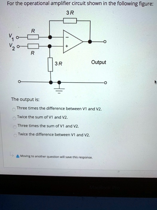 SOLVED: For the operational amplifier circuit shown in the following figure 3R R R 3R Output The ...