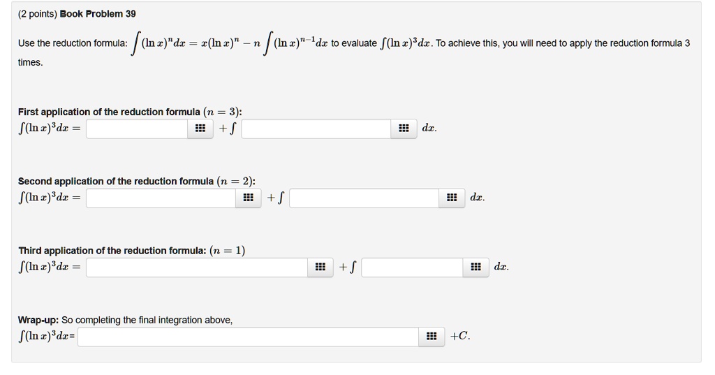 points book problem 39 use the reduction formula fanzdr rinz fnz dc to ...