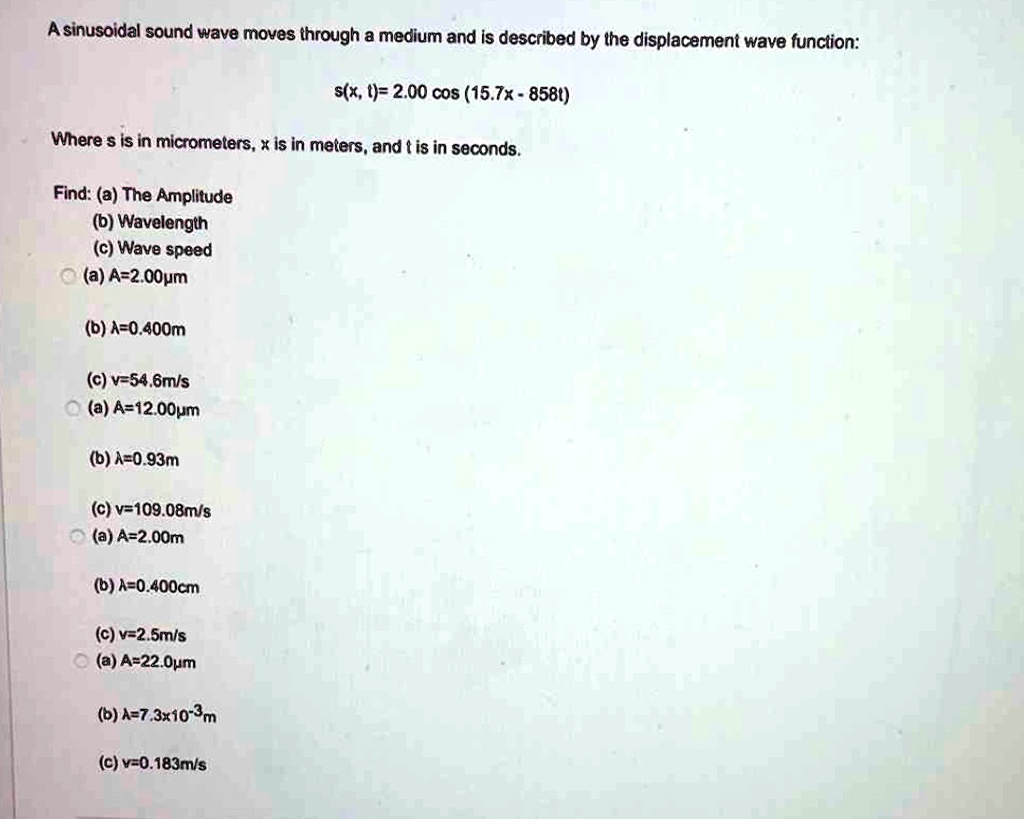 SOLVED: A sinusoidal sound wave moves through a medium and is described ...