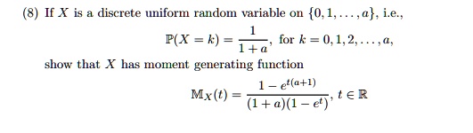 SOLVED: If X is discrete uniform random variable on 0,1,:, a, Le. P(X ...