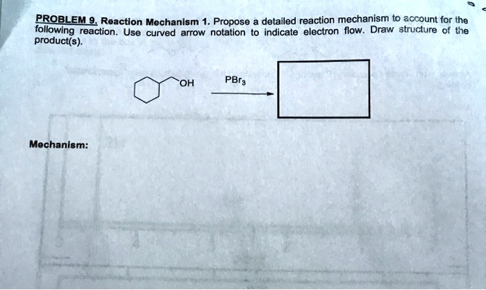 SOLVED:PROBLEM 9 Reaction Mechanism 1. Propose detailed reaction mechanism t0 account for the ...