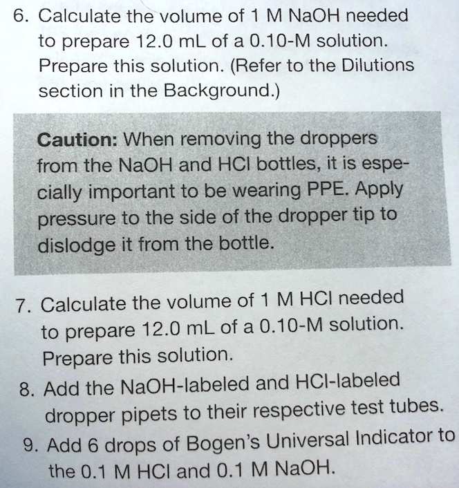 SOLVED: 6 Calculate the volume of M NaOH needed to prepare 12.0 mL of a 0.10-M solution: Prepare ...