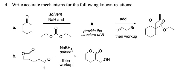SOLVED: Write accurate mechanisms for the following known rcactions ...