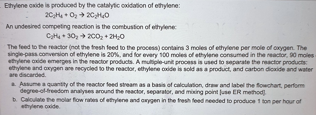 please draw the flowchart and solve it by using extent reaction method please dont just write ...