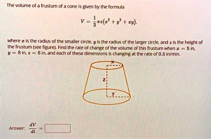The volume of a frustum of a cone is given by the formula V = (1)/(3)π ...