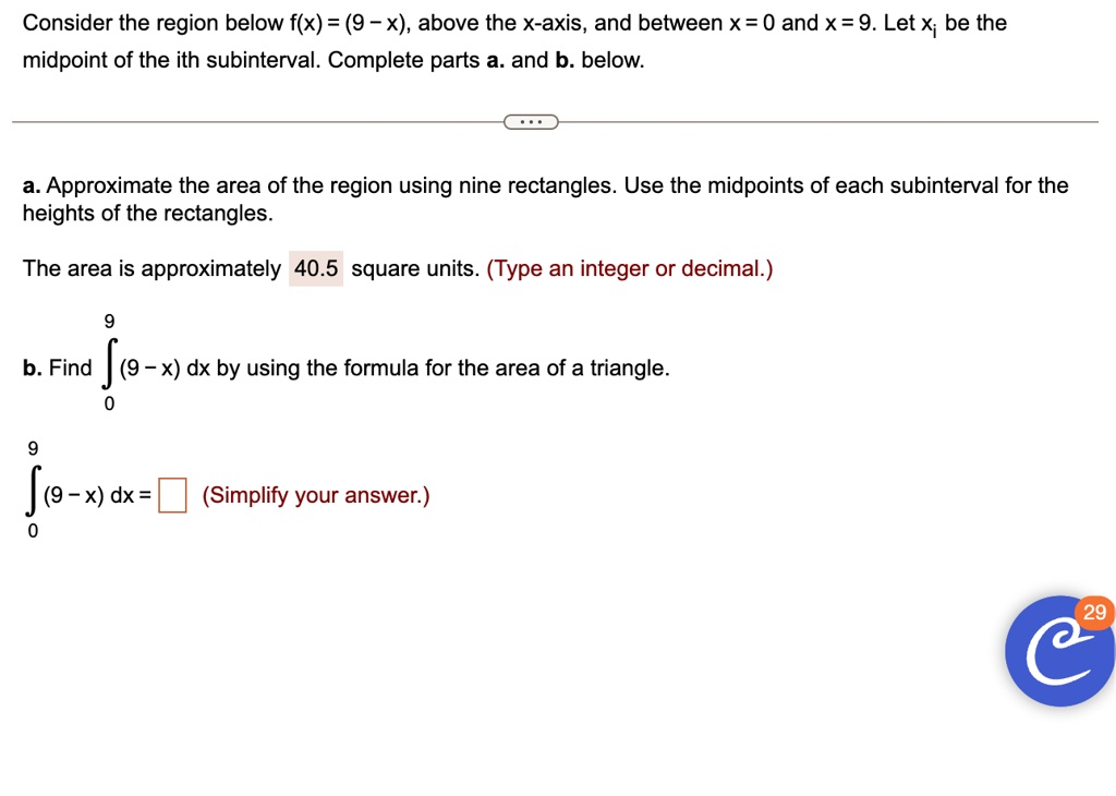 Solved Consider The Region Below F X 9 X Above The X Axis And