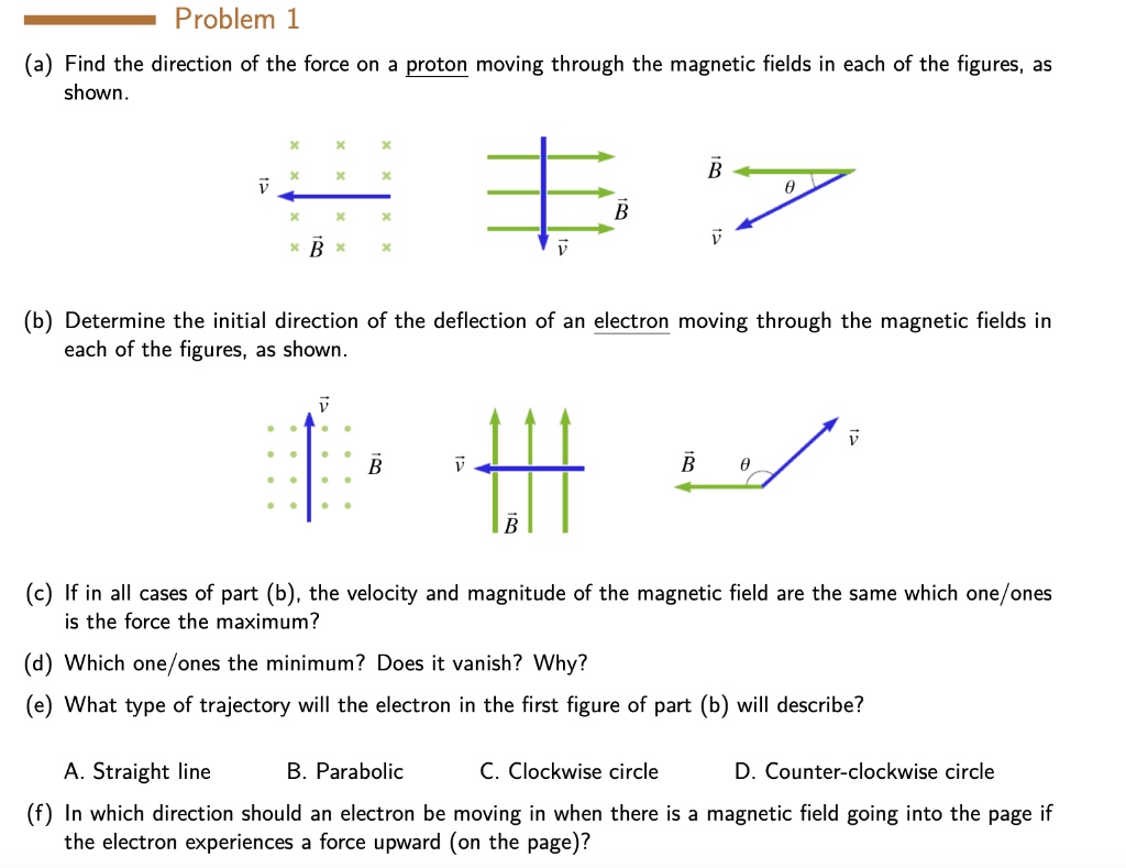 problem 1 a find the direction of the force on proton moving through ...