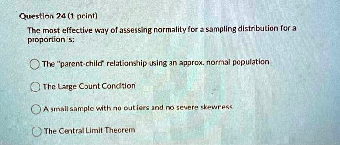 SOLVED: Question 24 (1 point) The most effective way of assessing ...