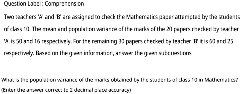 SOLVED: Two teachers 'A' and 'B' are assigned to check the Mathematics papers attempted by the ...