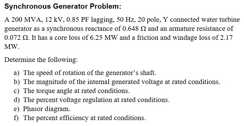 synchronous generator problem a 200 mva 12 kv 085 pf lagging 50 hz 20 pole y connected water ...