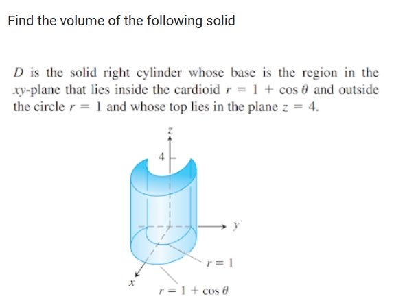 SOLVED: Find the volume of the following solid D is the solid right ...