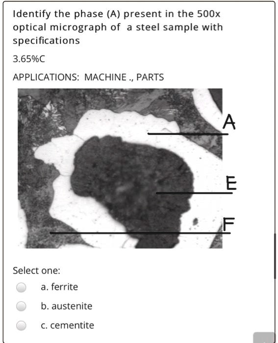 identify the phase a present in the s00x optical micrograph of a steel ...