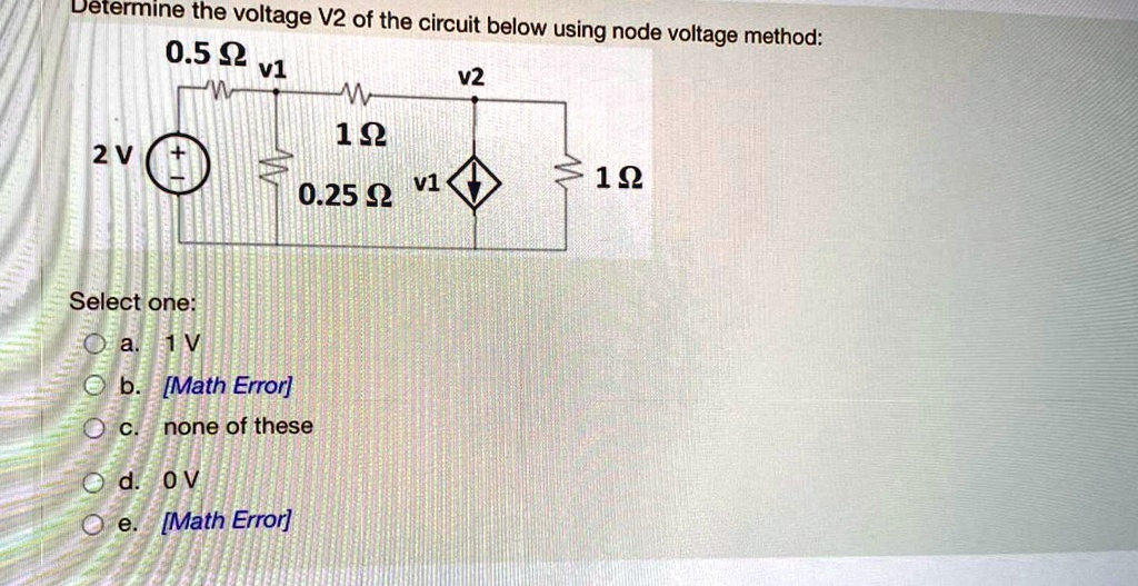 SOLVED: Determine the voltage V2 of the circuit below using node voltage method: 0.5v1 v2 W 19 ...
