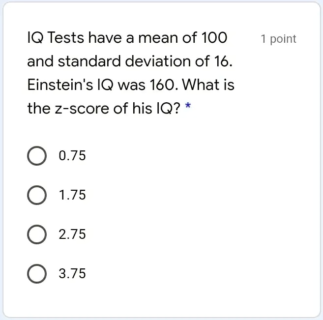 SOLVED: IQ Tests have a mean of 100 and standard deviation of 16 ...