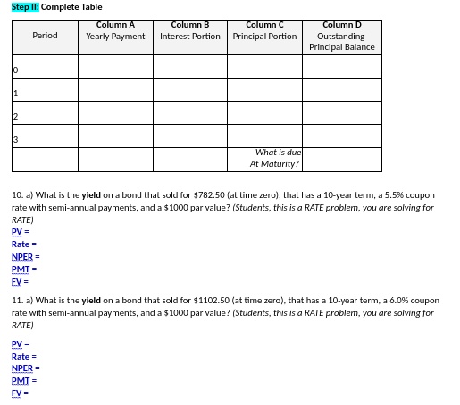 SOLVED: Step II: Complete Table Column A Yearly Payment Column B Column ...