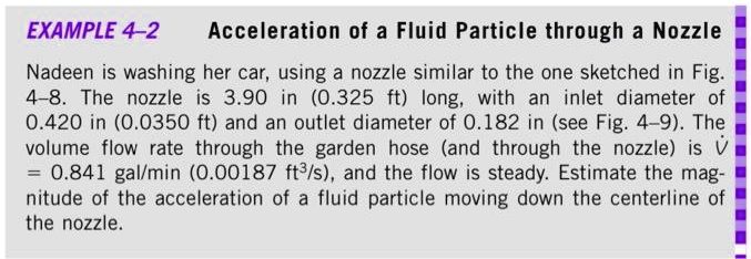 SOLVED: EXAMPLE 4-2 Acceleration of a Fluid Particle through a Nozzle ...