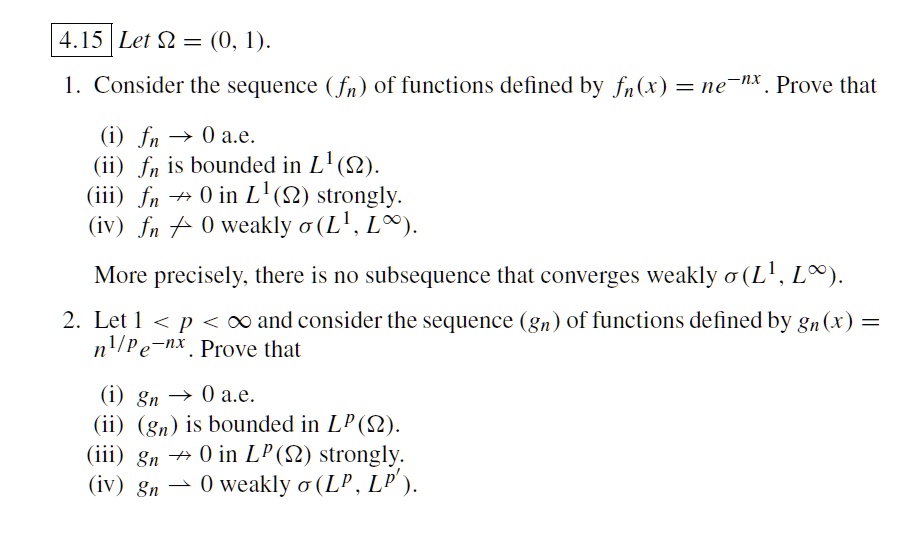 This Is Exercise 415 From Brezis Functional Analysis Please Write Your Solutions Clearly And 