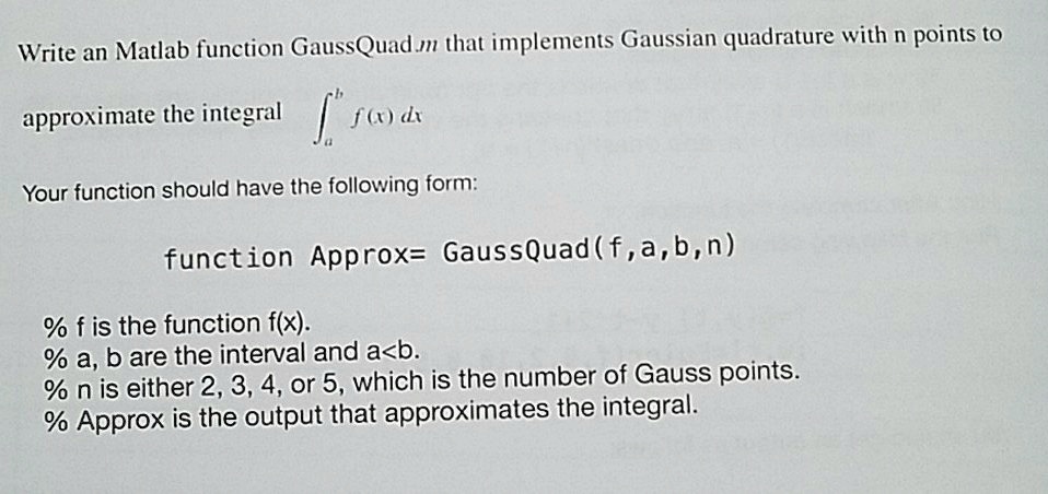 Write An Matlab Function Gaussquad M That Implements Gaussian 6971