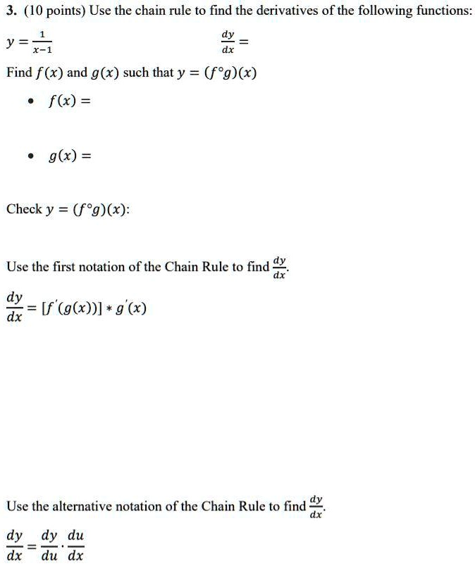 SOLVED:3. (10 points) Use the chain rule to find the derivatives of the following functions: dy ...