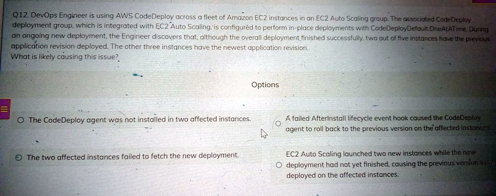 q12 devops engineer is using aws codedeploy across a fleet of amazon ec2 instances in an ec2 ...