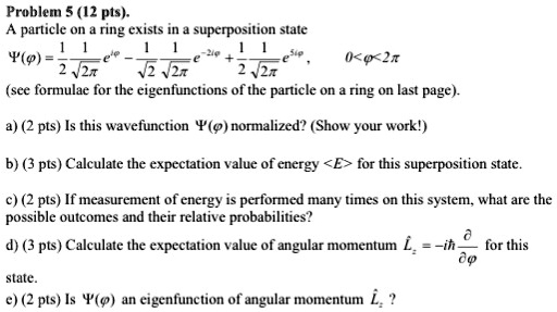 Solved A Particle On The Ring Exists In A Superposition State P S