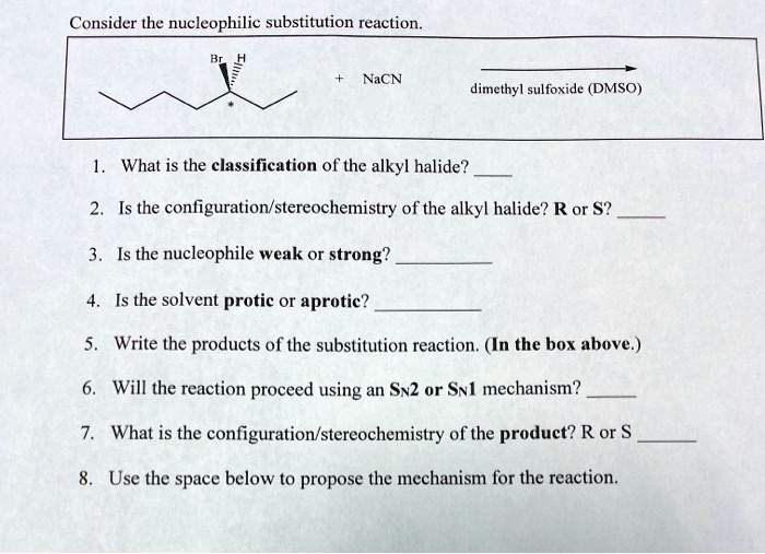 SOLVED: Consider the nucleophilic substitution reaction NaCN dimiethy ...